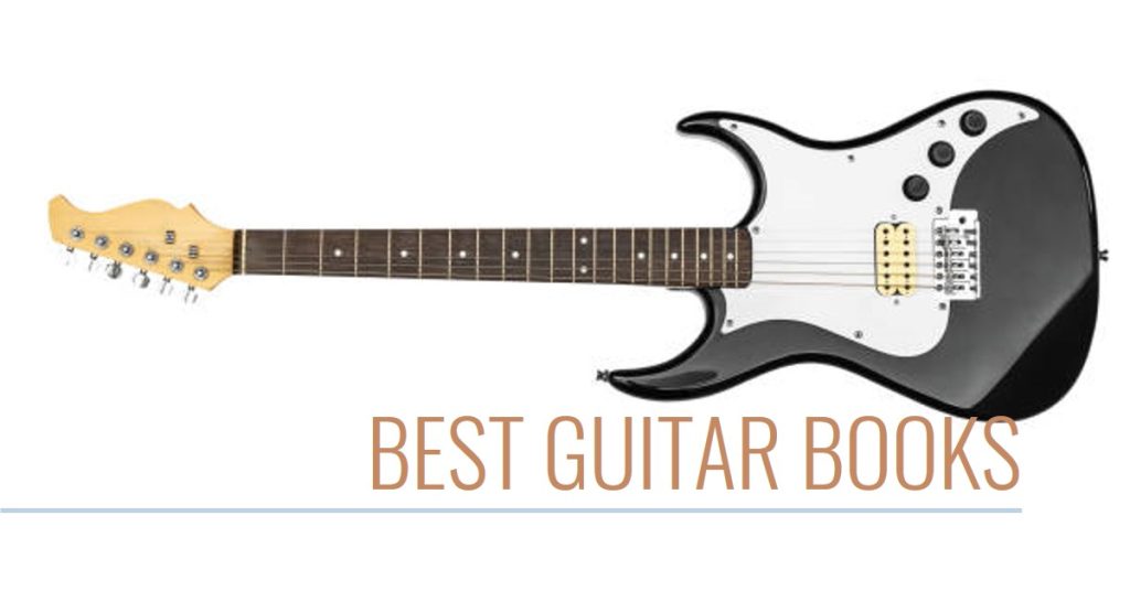 Best Guitar Books 2023 of All Time (Beginners, Self Teaching)